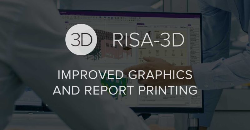 RISA | Print Filtered Report Results in RISA-3D v21.0