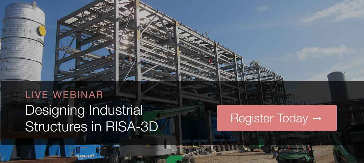 RISA | WEBINAR: Designing Industrial Structures in RISA-3D